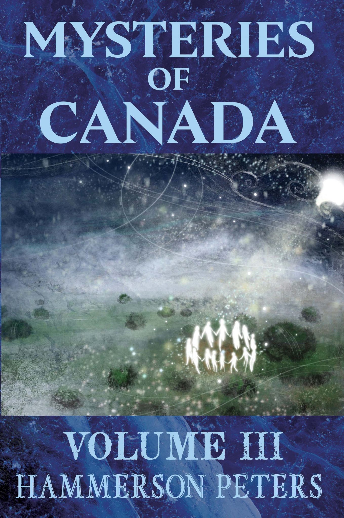 Mysteries of Canada: Volume III